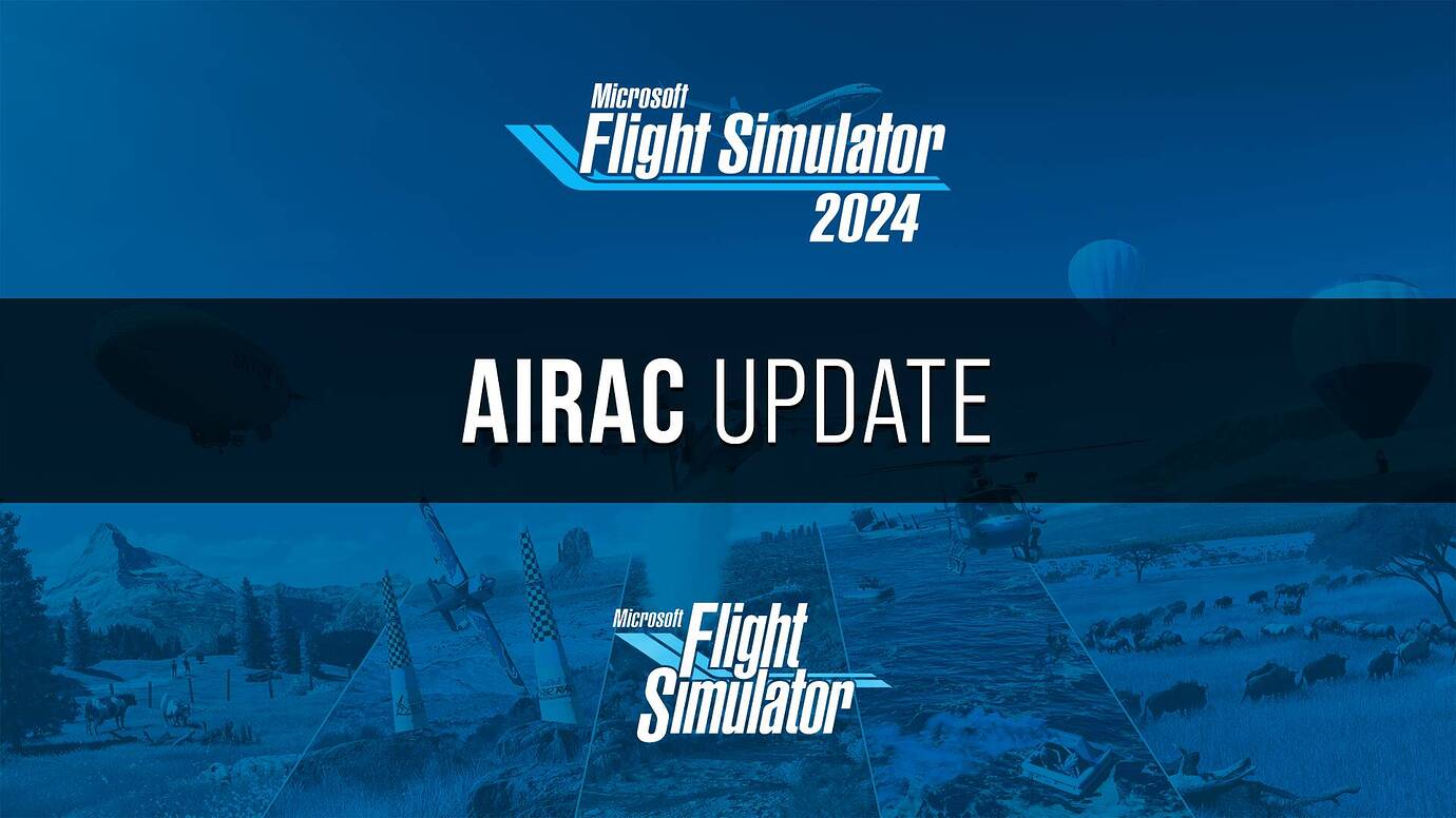 AIRAC Cycle Update (2511) | MSFS 2020 & 2024 - News & Announcements - Microsoft Flight Simulator ...