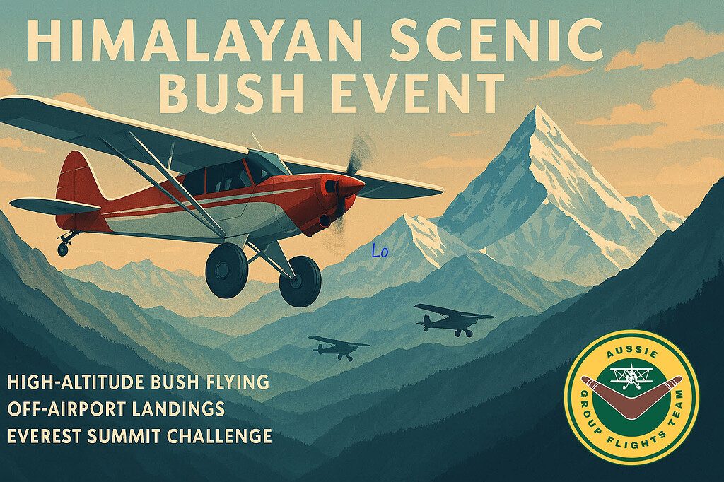 Aussie Group Flights Team: Himalayan Scenic Bush Event - Community ...