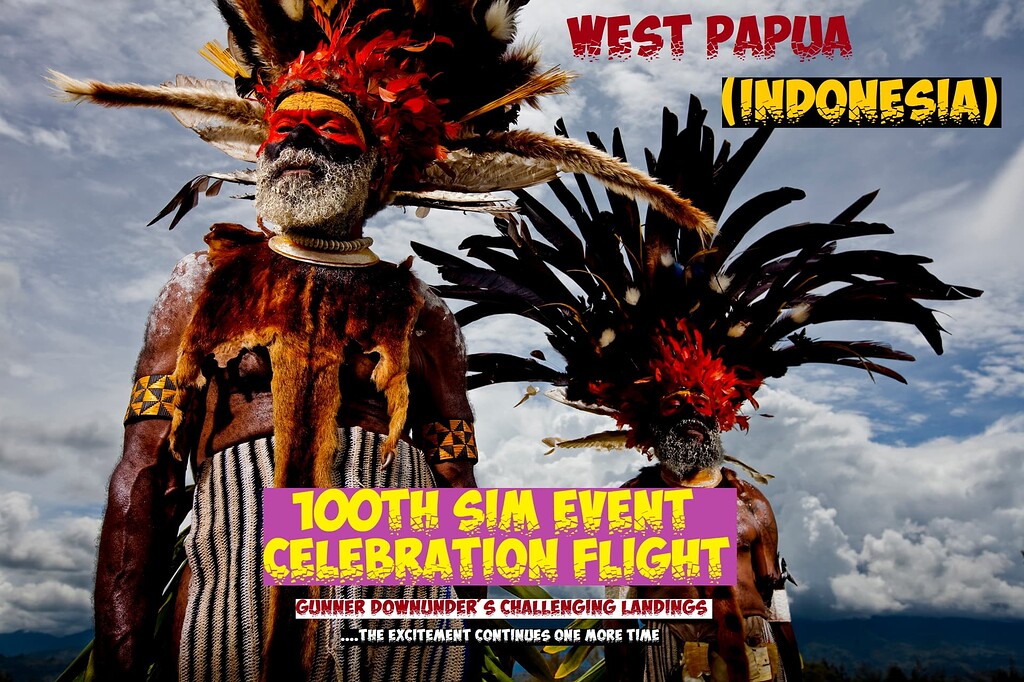 🎈100th Flight Event Celebration - West Papua (where it all started 2 ...