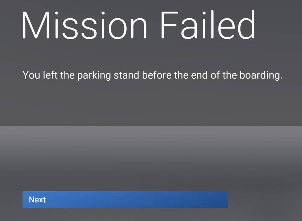 Career passenger boarding causing mission FAILURE. You left the parking ...