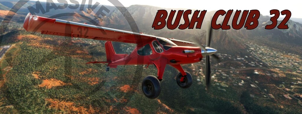 Bush Club 32 [Massive Sim 32] - Community Events - Microsoft Flight ...
