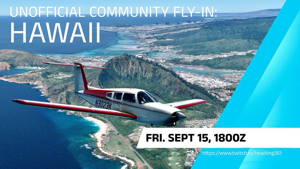 [Unofficial] Community Fly-In Friday: Hawaii - Community Events ...