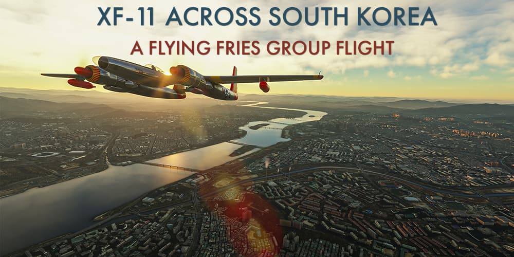 XF-11 Across South Korea - Community Events - Microsoft Flight ...