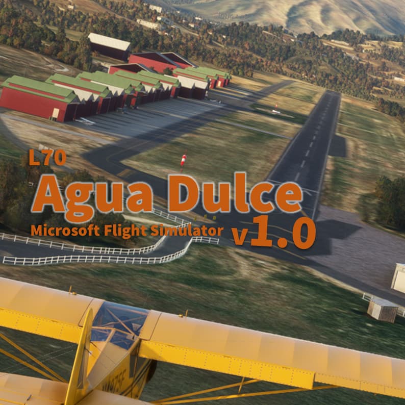 Agua Dulce (L70) (update August'25) - Page 2 - Airports - Microsoft ...
