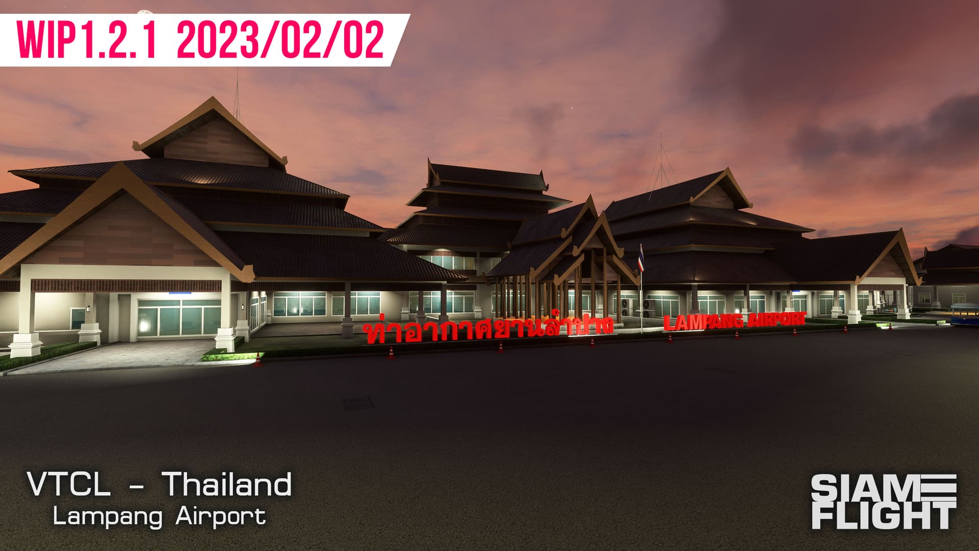 [DevDiary] VTCL Lampang Airport MSFS | SiamFlight - Airports - Microsoft Flight Simulator Forums